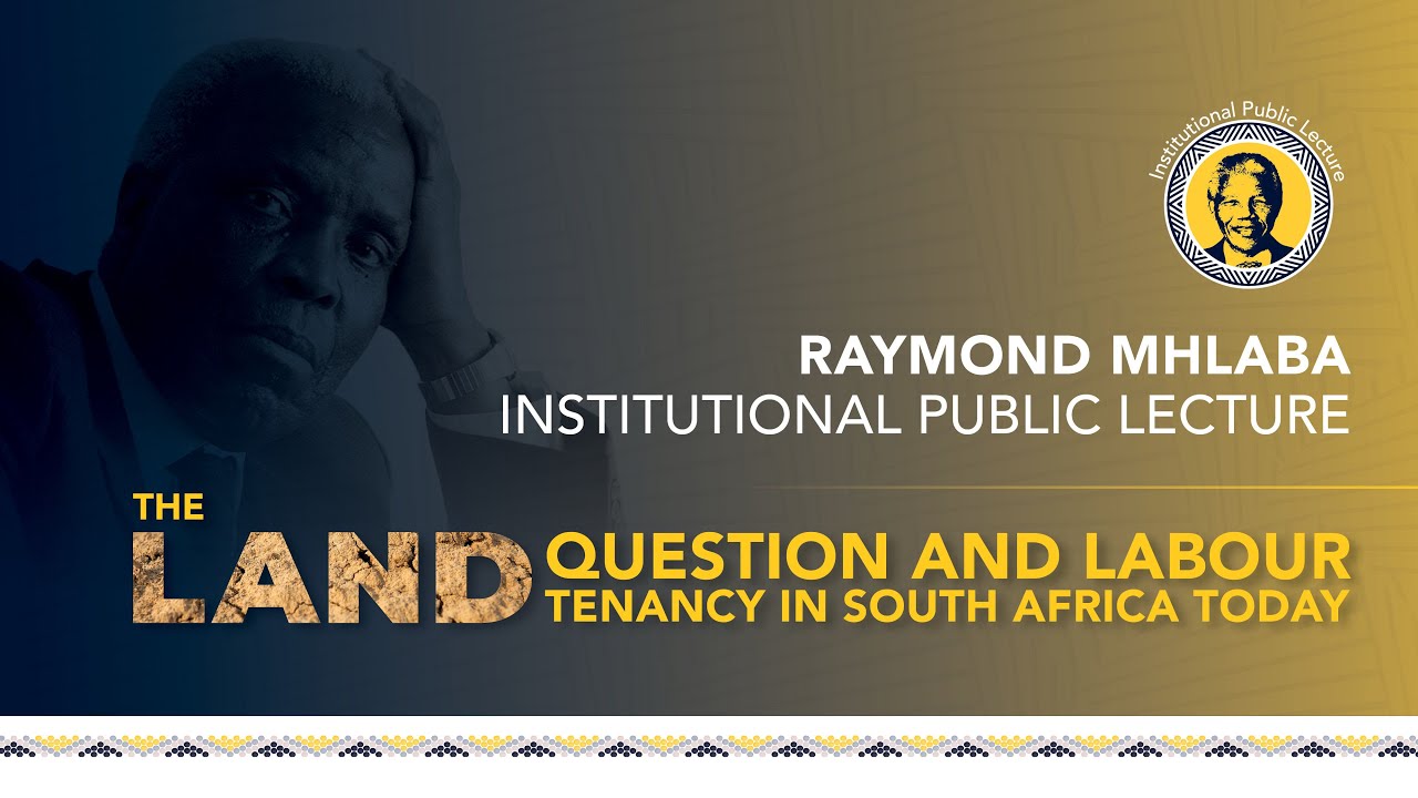 Raymond Mhlaba Institutional Public Lecture - YouTube