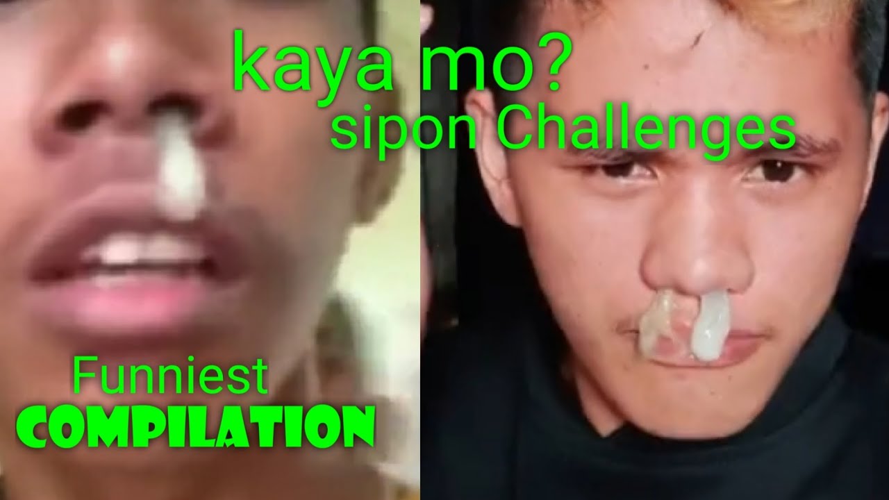 Sipon Challenges kaya mo ba? Funniest videos Compilation - YouTube