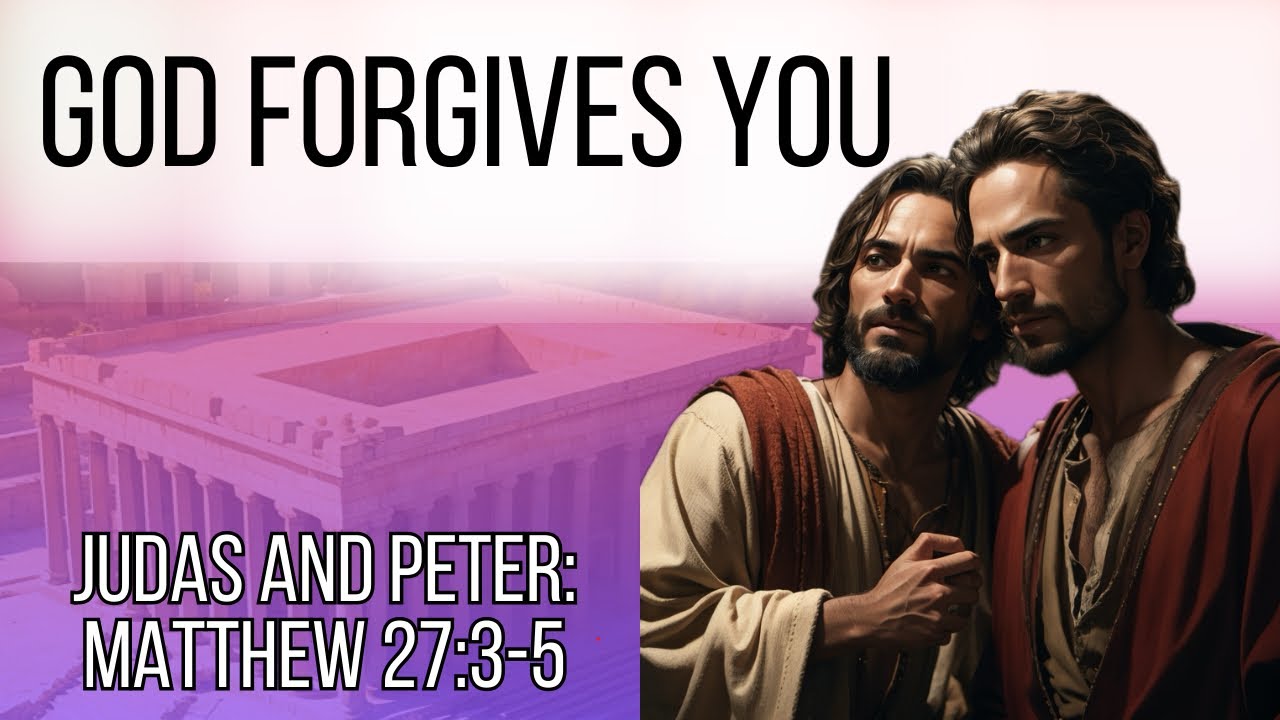Remorse and Betrayal, Guilt and Shame: Judas and Peter’s Grace Story ...