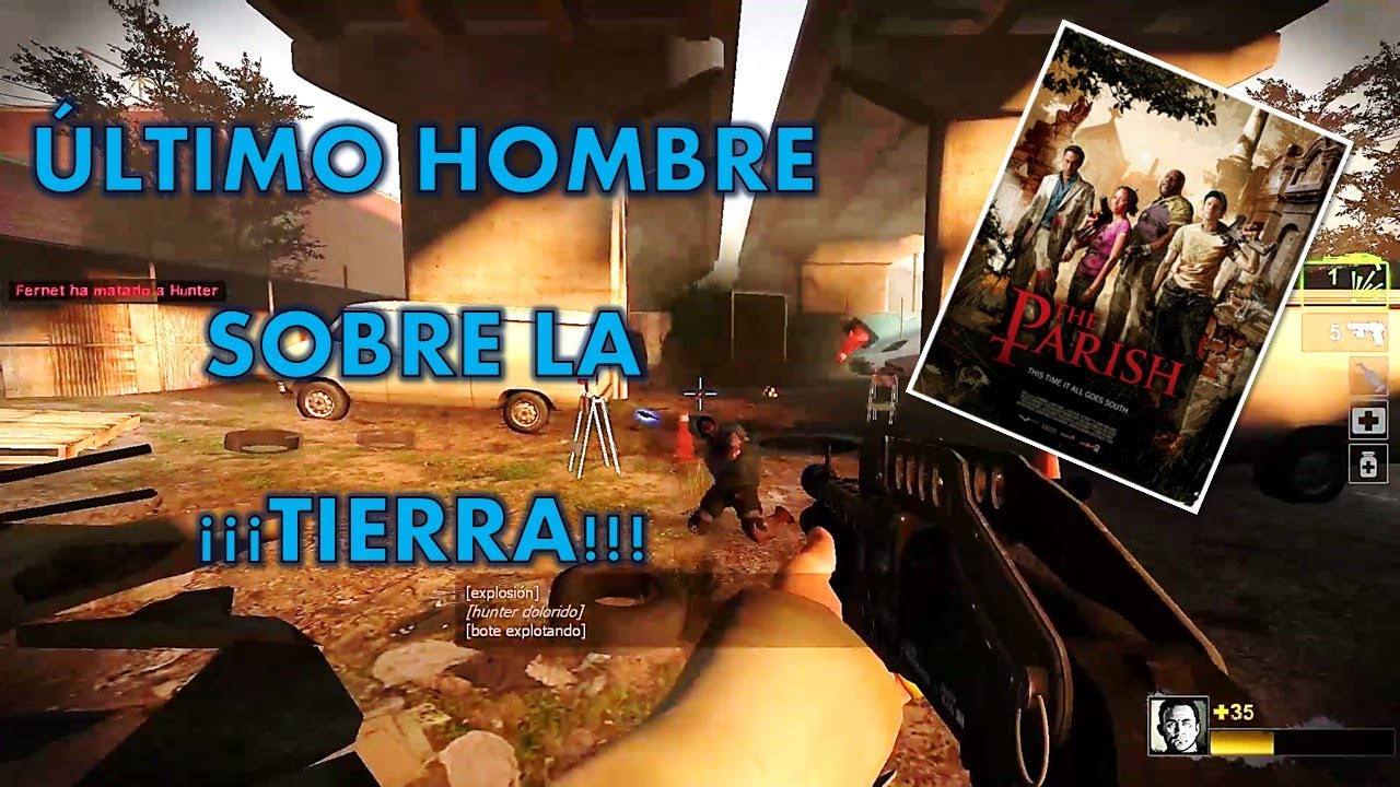 The Parish Mutación El último Hombre Sobre La Tierra Left 4 Dead