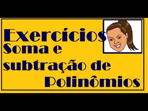 Exercícios - soma e subtração de Polinômios parte 2 - YouTube