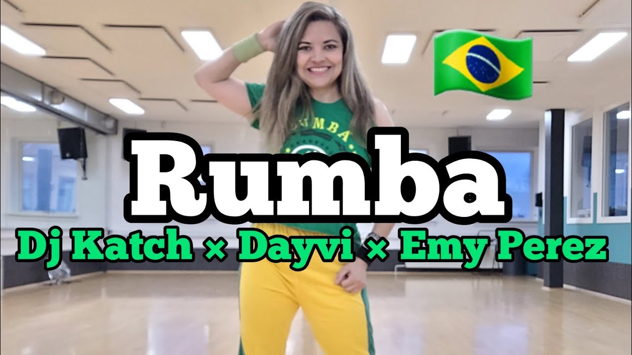 Rumba - Dj Katch + Dayvi + Emy Perez. Zumba choreo Karla Borge # ...