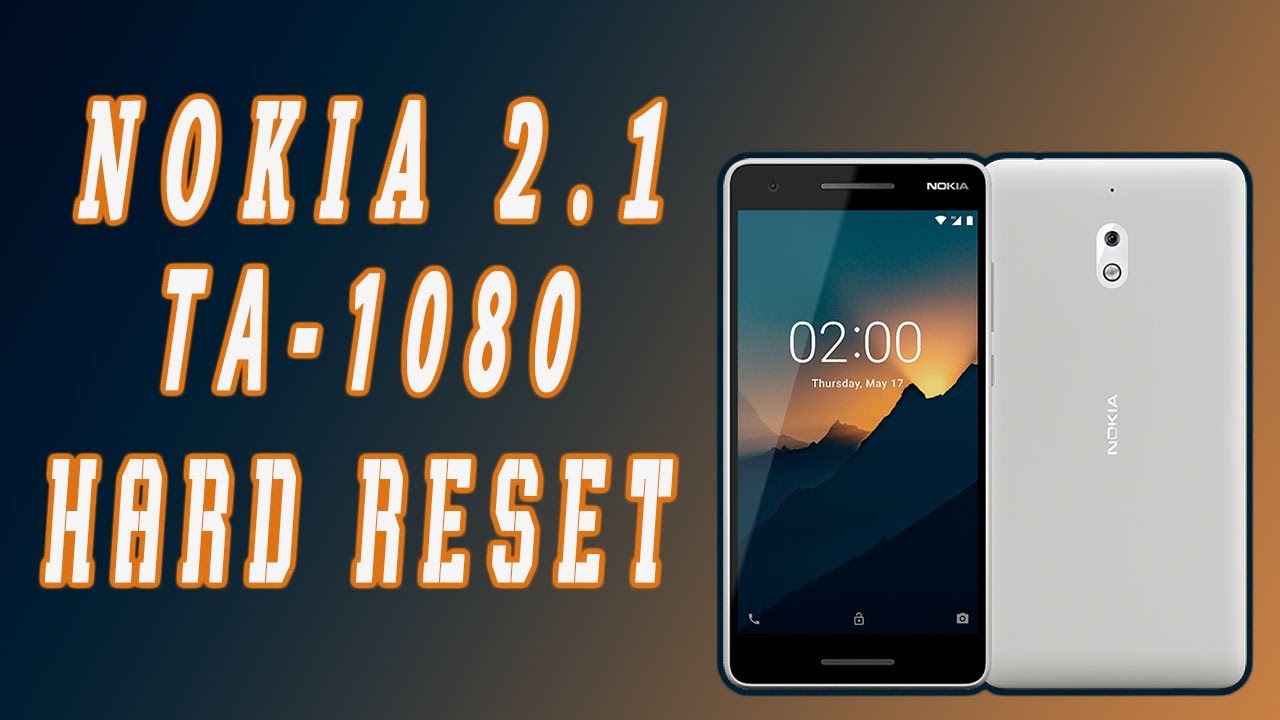nokia 2 1 hard reset-TA-1086 TA-1084 TA-1092 TA-1093 TA-1080 ...
