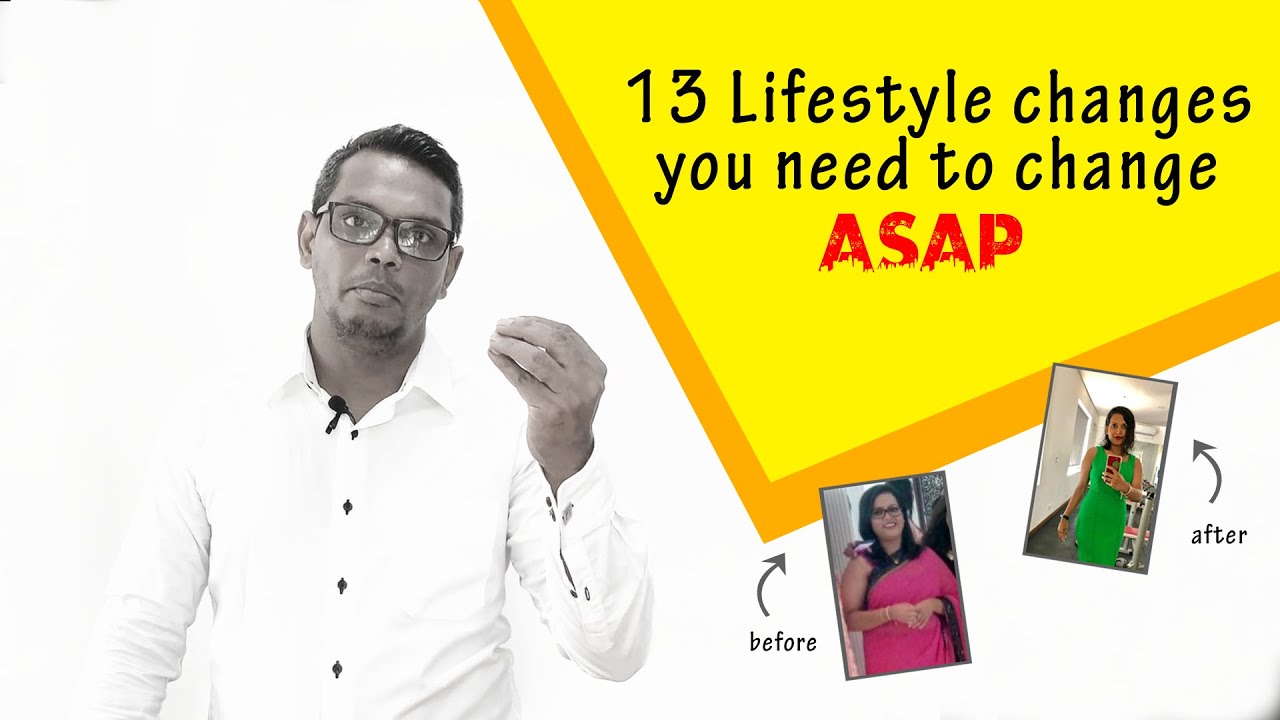 13 Lifestyle changes you need to change ASAP - YouTube