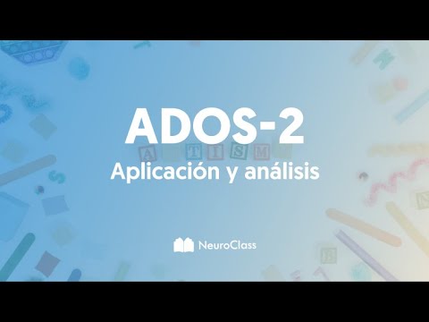 ADOS-2: Aplicación y análisis - YouTube