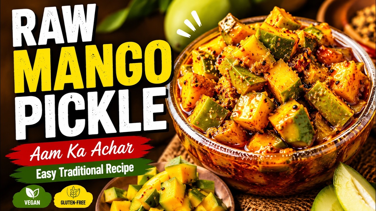 Homemade Raw Mango Pickle | Easy Indian Mango Pickle Recipe - YouTube