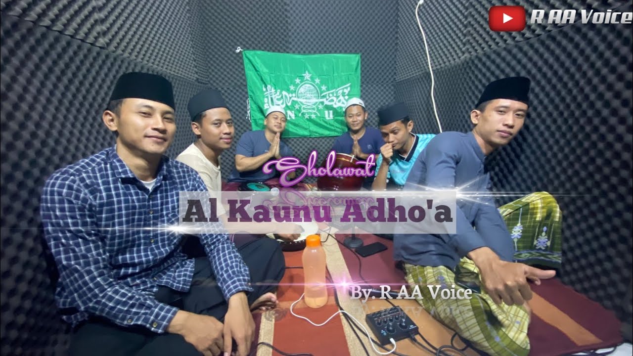 Al Kaunu Adho'a | hadroh R AA | shalawat | qasidah | studio sholawat ...