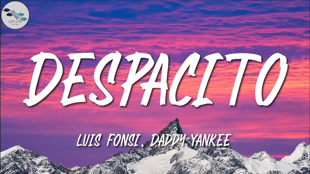 Luis Fonsi ╸Despacito ft Daddy Yankee | Letra/Lyrics - YouTube