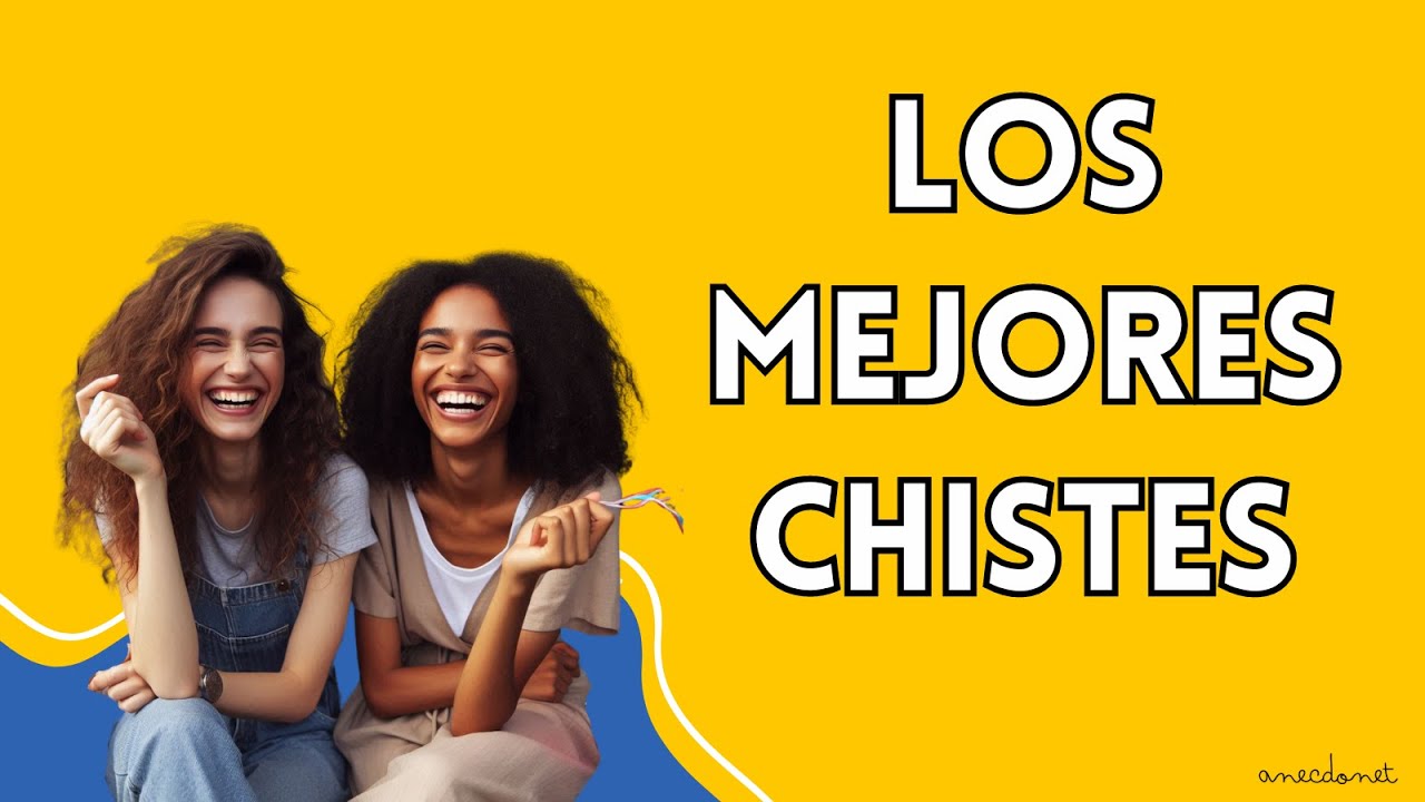 Los mejores chistes - YouTube