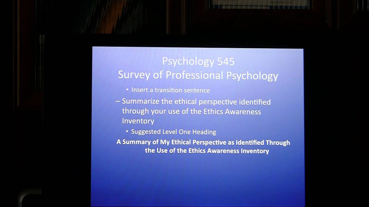 Psych 545 Ethics Awareness Inventory Paper.mts - YouTube
