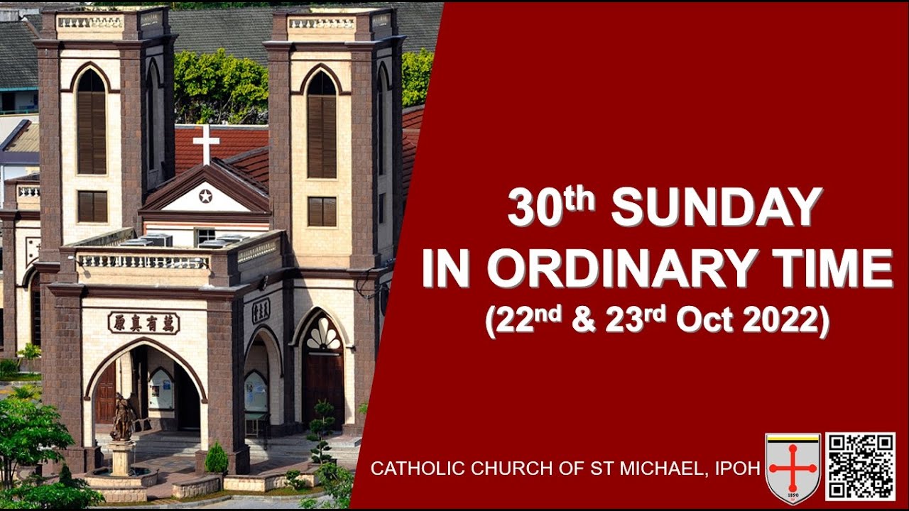 22nd & 23rd October 2022: 30th Sunday in Ordinary Time - YouTube