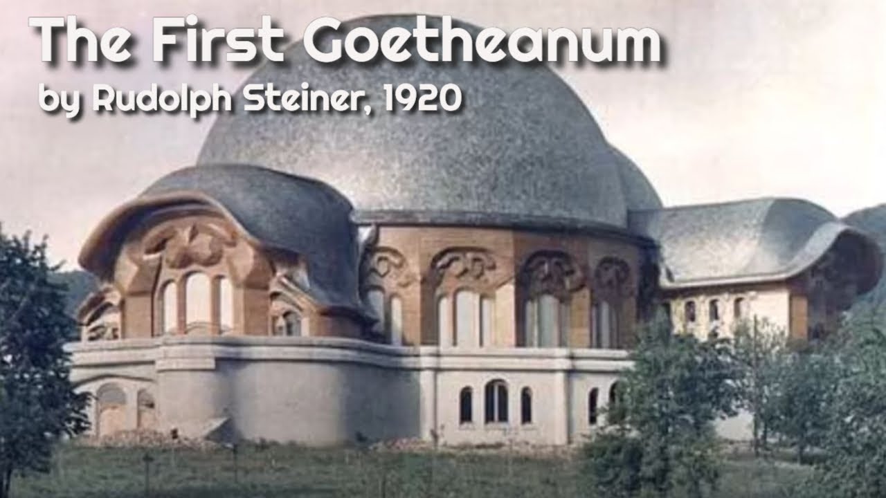 The First Goetheanum by Rudolph Steiner - YouTube