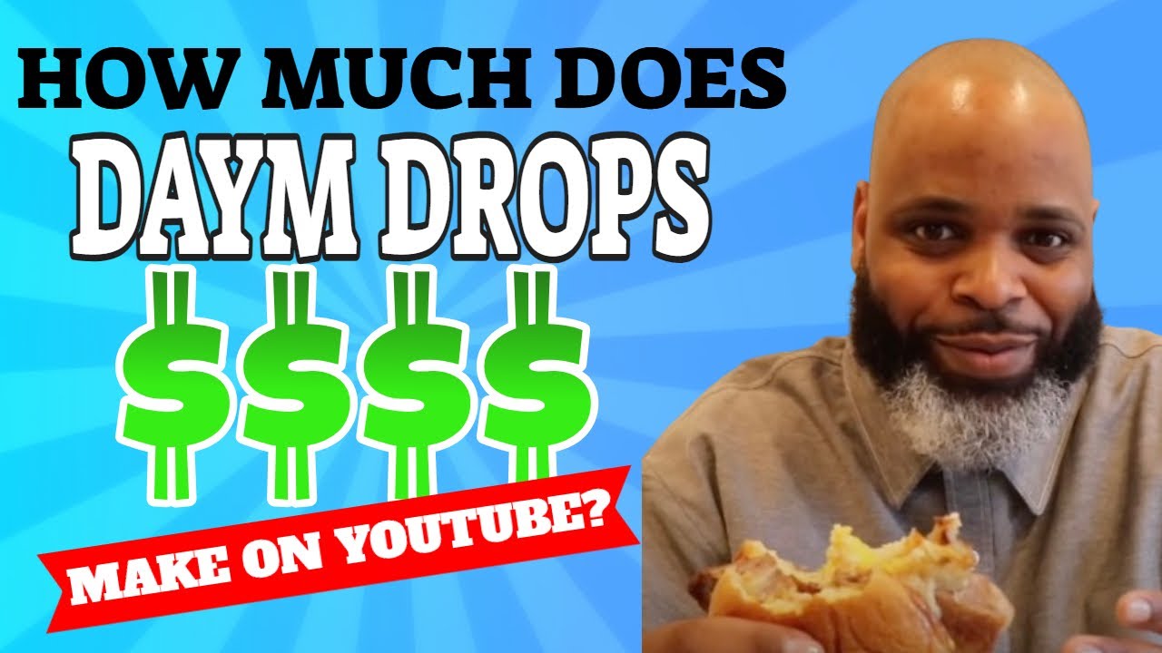 How Much Does Daym Drops Make On Youtube? - YouTube