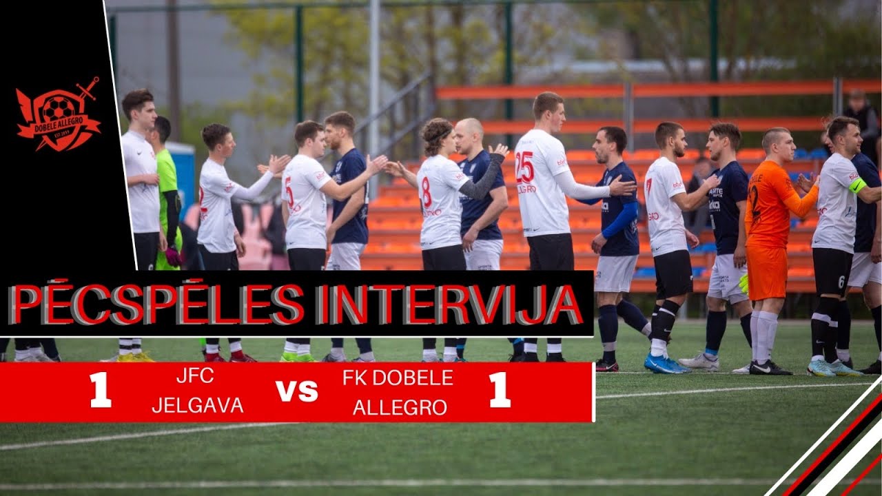 1. kārta: FK Dobele Allegro 1:1 JFC Jelgava (pēcspēles intervija) - YouTube