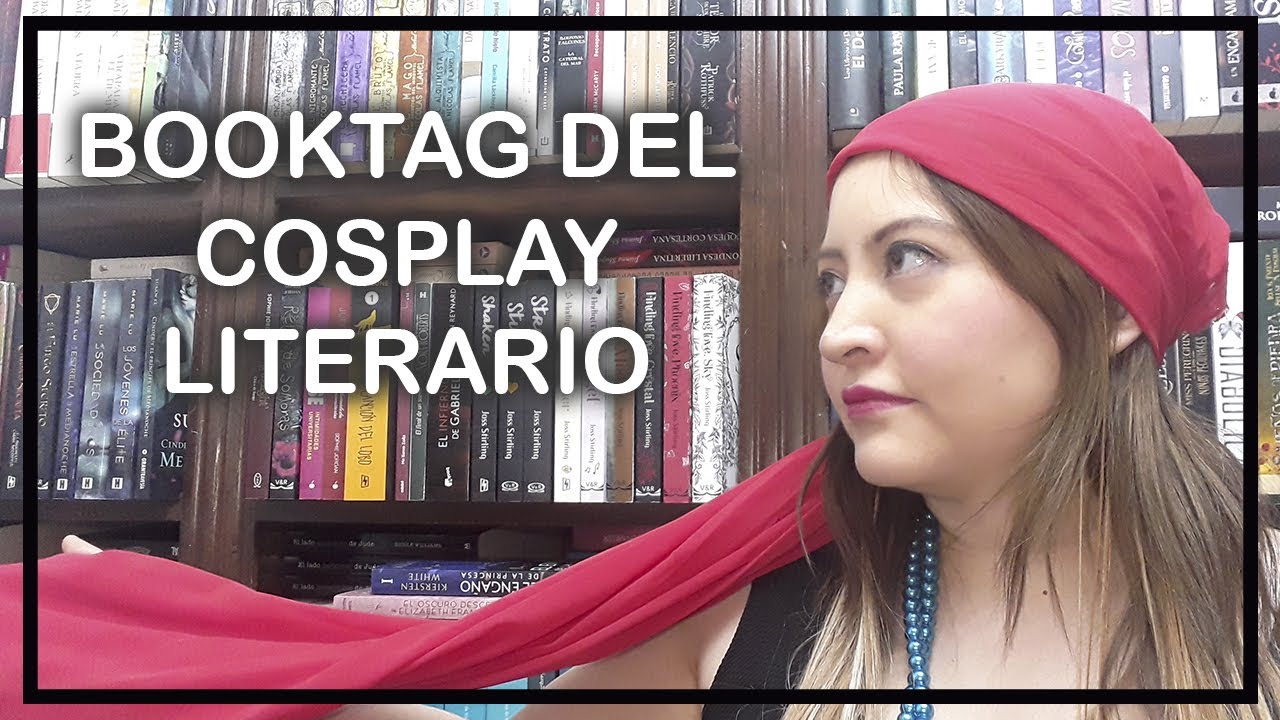 BookTag Cosplay Literario - YouTube
