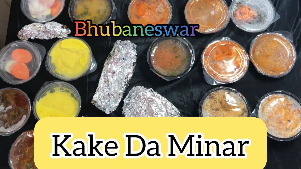 Kake Da Minar Bhubaneswar// Restaurant in Bhubaneswar// Swadha Dash ...