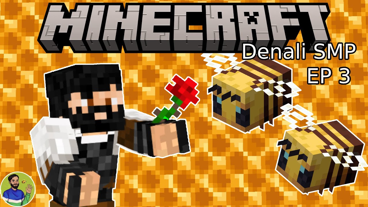 "Busy Bees" - Minecraft Denali SMP EP3 - - YouTube