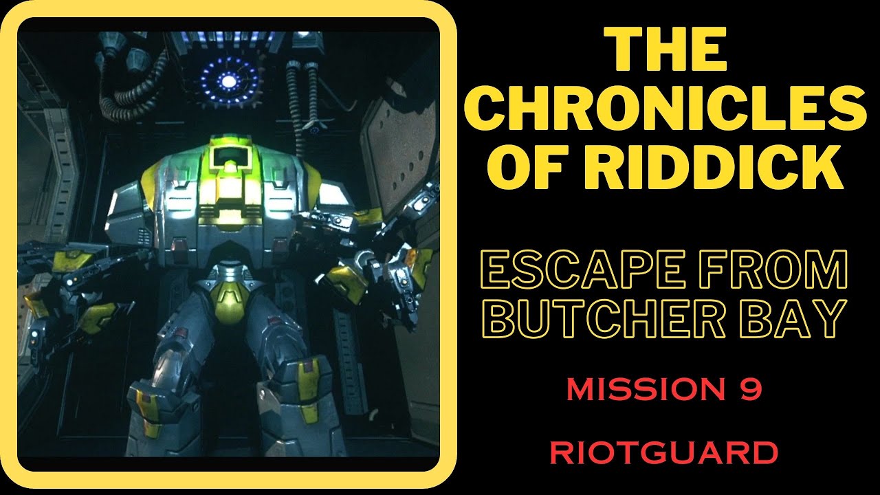Riddick Escape from Butcher Bay | Mission 9 RiotGuard No Commentary ...