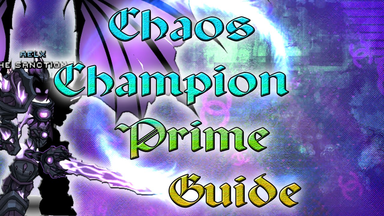 AQW: Chaos Champion Prime Class Full Guide! (I'll be explaining in ...