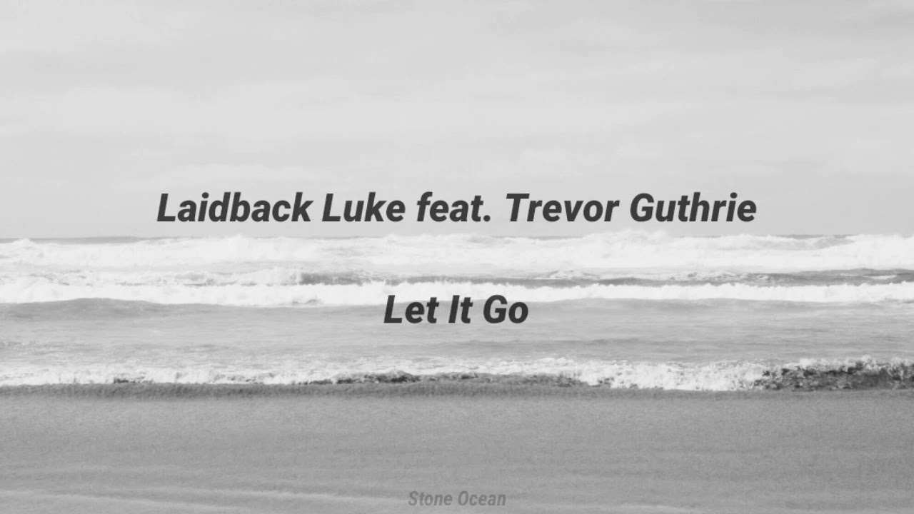 Laidback Luke feat. Trevor Guthrie - Let It Go (Sub Español) - YouTube