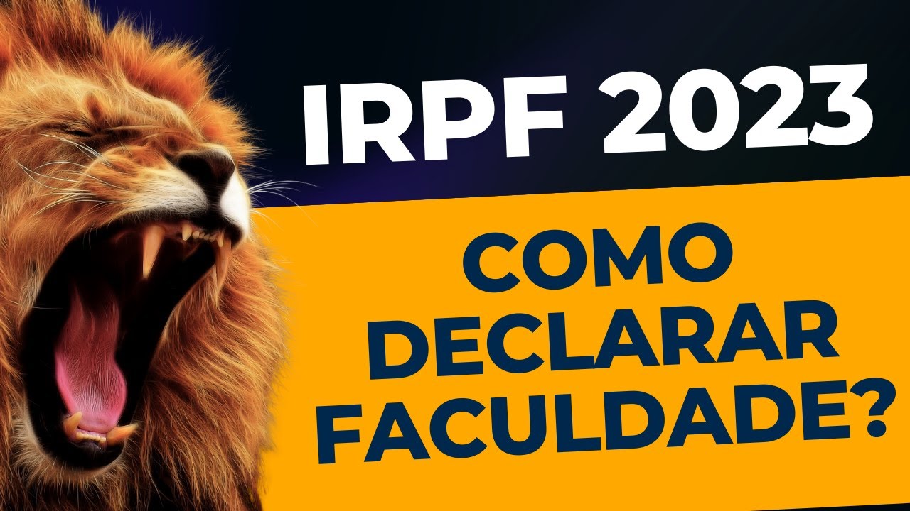 IRPF 2023: Como declarar faculdade no imposto de renda? Como declarar ...