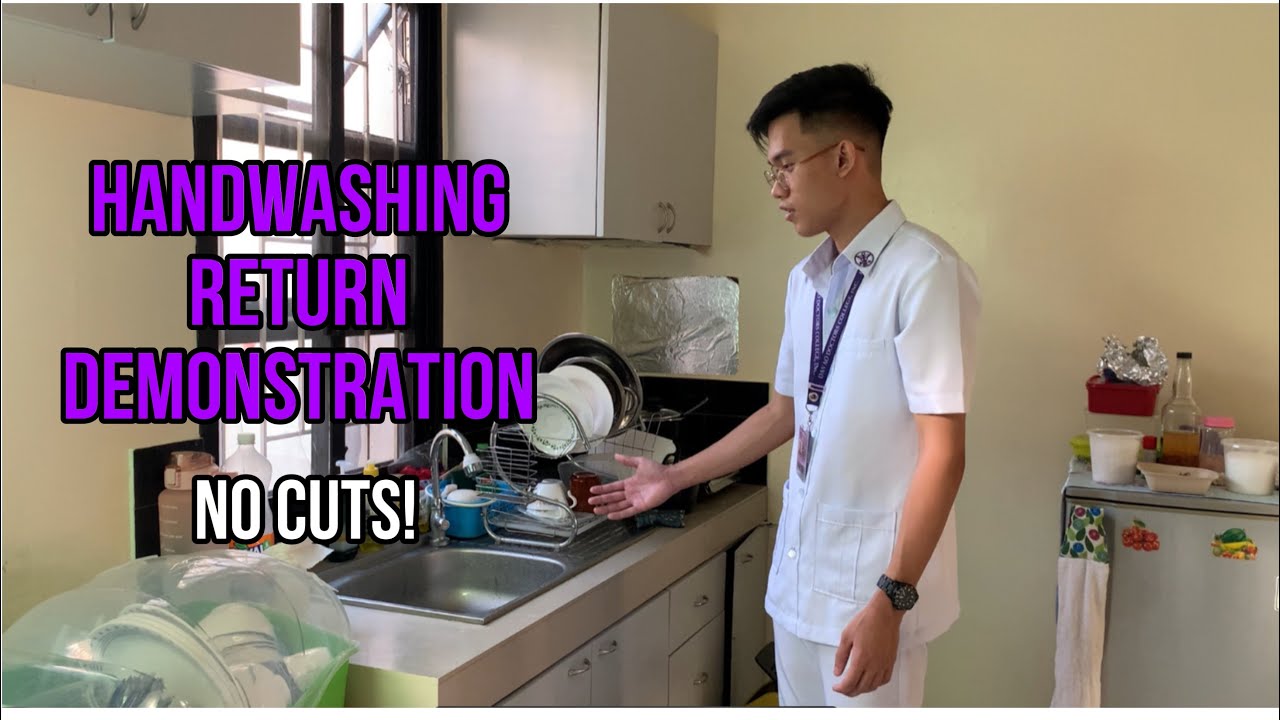 Proper Handwashing Return Demonstration no cuts | Proper Hand hygiene ...