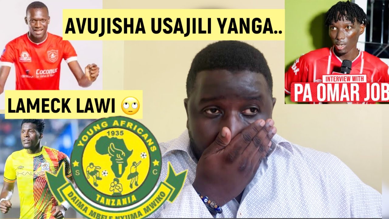 🔴PELEMBO AVUJISHA USAJILI MPYA YANGA LAMECK LAWI,FAHAD BAYO,PA OMAR ...