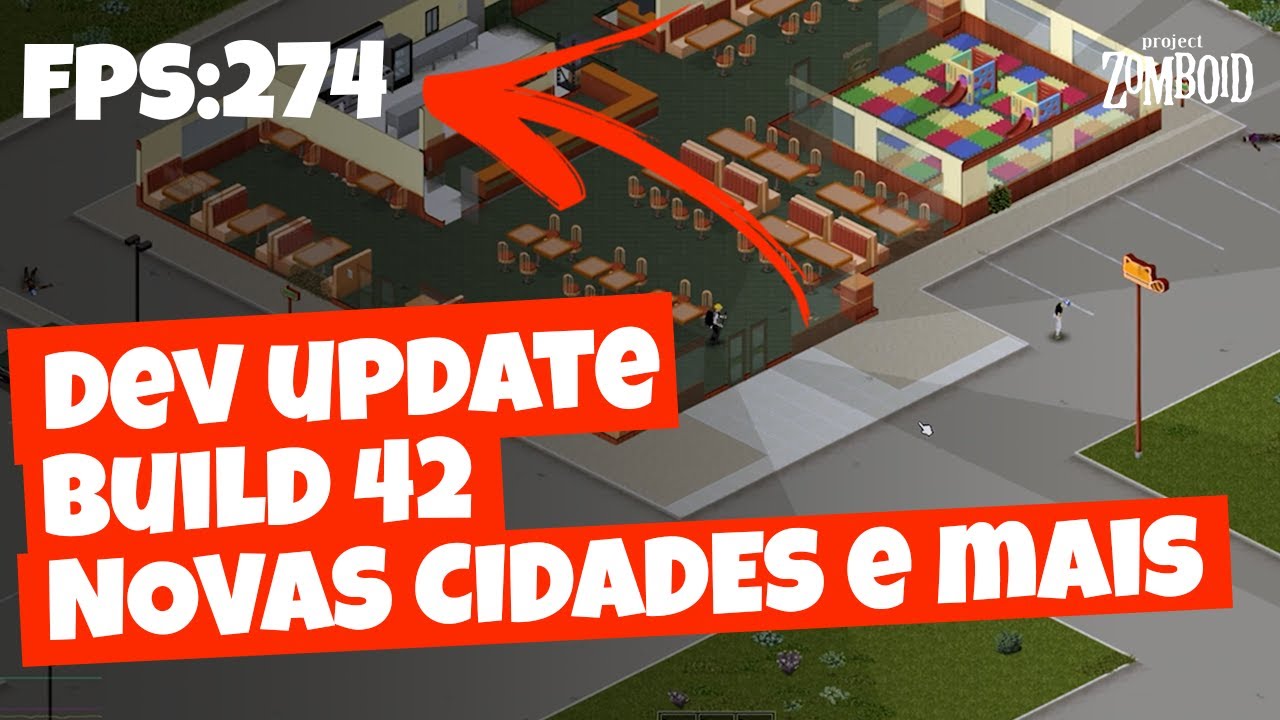BUILD 42 - NOVAS CIDADES, MENUS DE MODS E MELHORIA NO DESEMPENHO - DEV ...