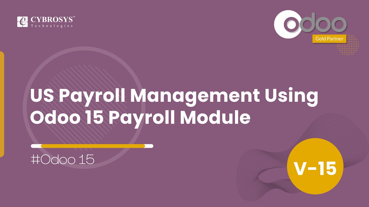 US Payroll Management Using Odoo 15 Payroll Module | Odoo Functional ...