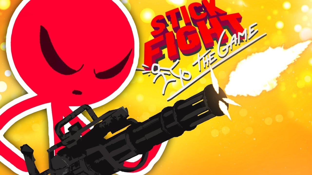 Stick Fight - Keep Your Hands Off The Minigun Blitz! - YouTube
