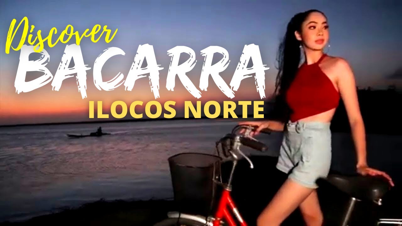 Discover BACARRA Ilocos Norte | Travel & Tourism Philippines [Virtual ...