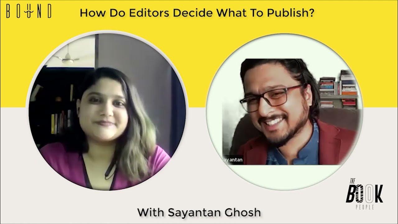 Sayantan Ghosh did not study English to become an editor! - YouTube