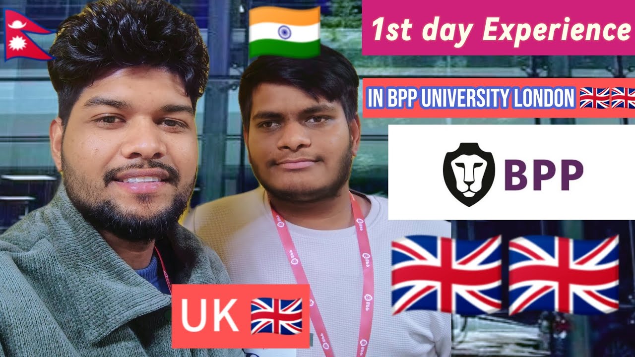 1st Day Experience in University|| BPP University|| Student visa ||U ...