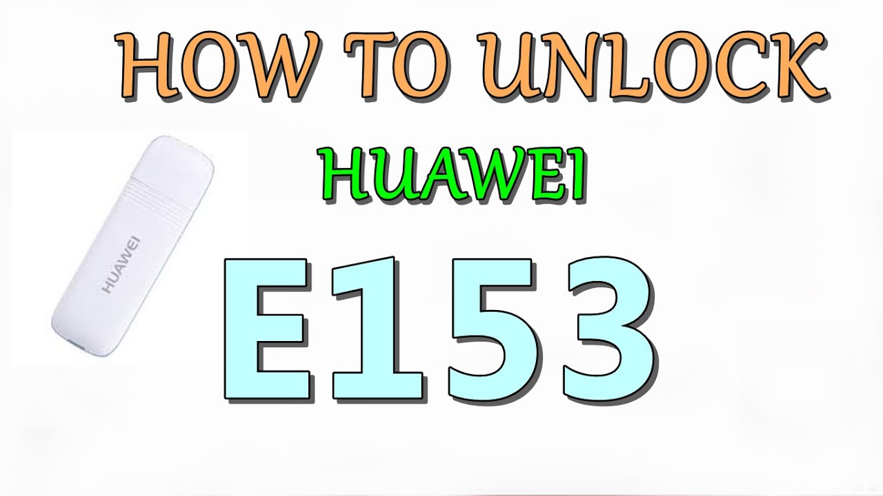 How to Unlock Huawei E153 USB Modem - YouTube