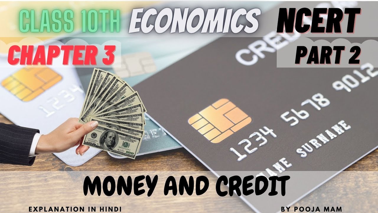 Class 10th Economics || Money and Credit || Chapter 3 || Part 2 ...
