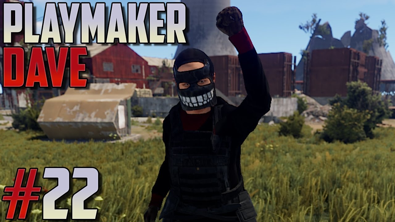 Playmaker DAVE #22 - Rust - YouTube