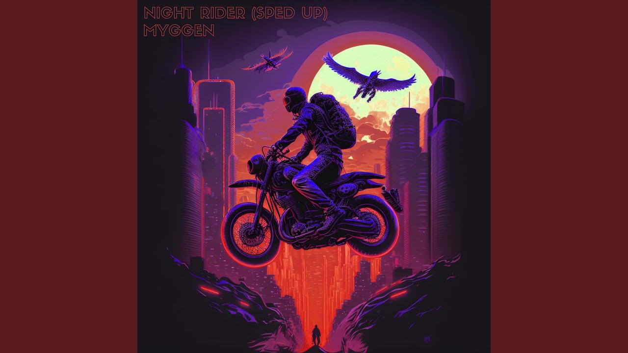 NIGHT RIDER (sped up) - YouTube