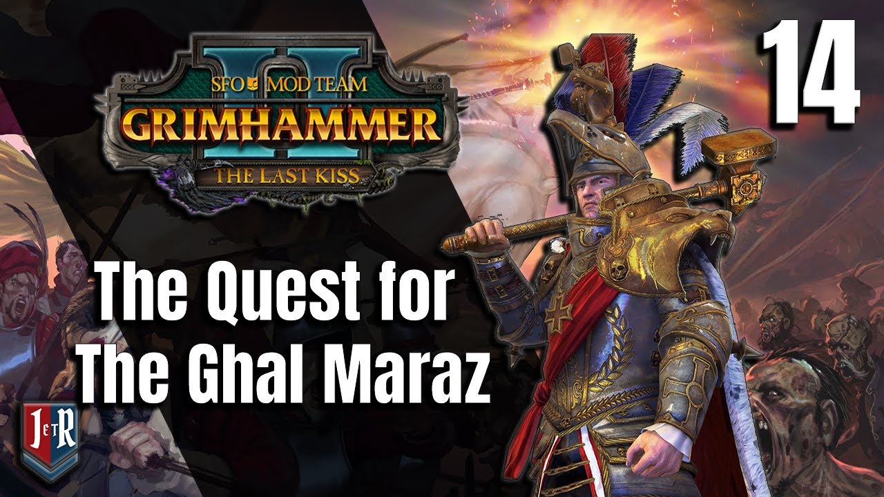 The Quest for The Ghal Maraz - Karl Franz & The Empire - Total War ...