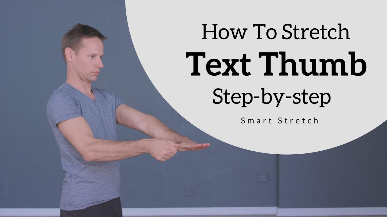Text Thumb - Smart Stretch - Active Isolated Stretch - YouTube