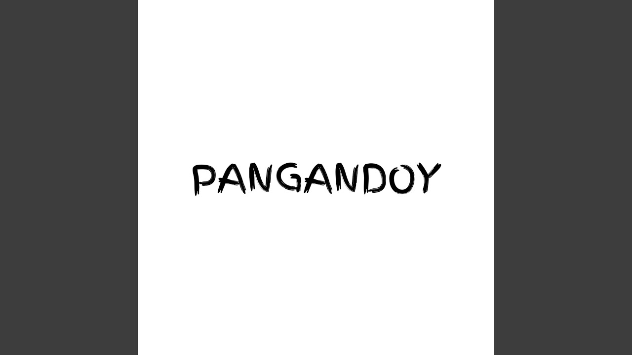 Pangandoy - YouTube