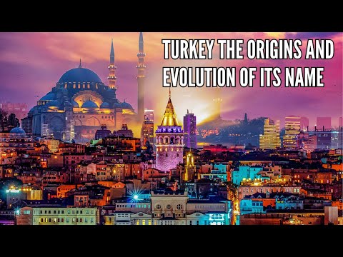 Turkey The Origins and Evolution of Its Name