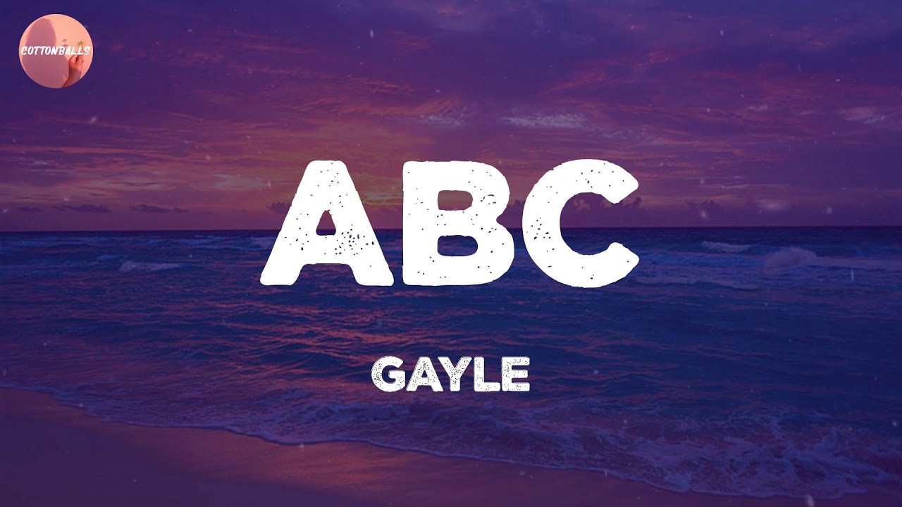 GAYLE - abc (Lyrics) - YouTube