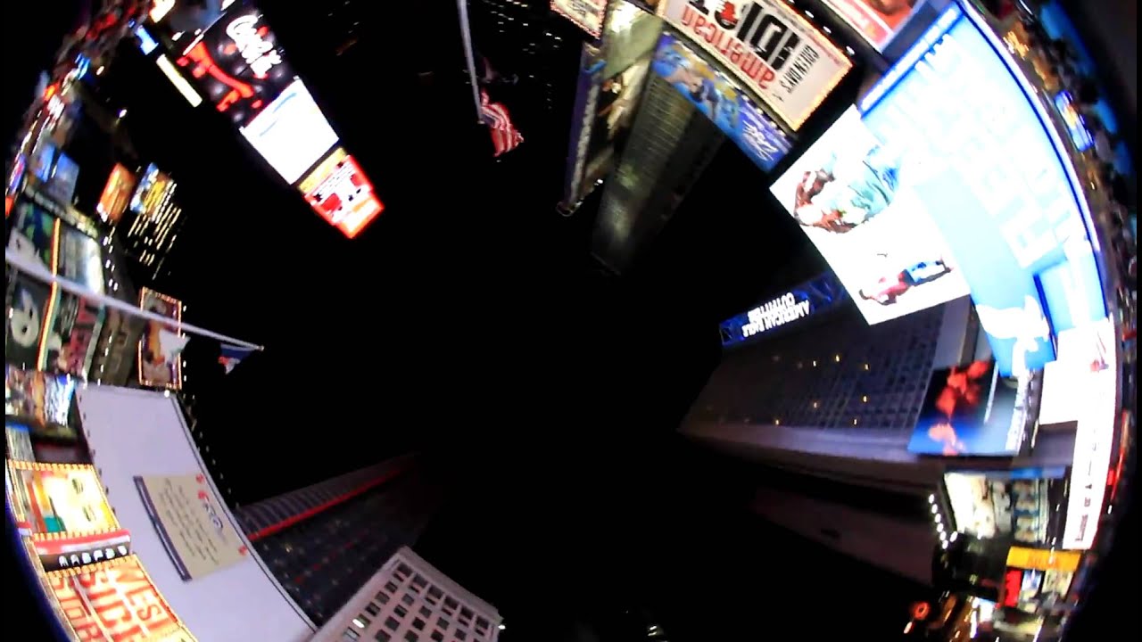 Times Square New York City through a Fish Eye Lens - YouTube
