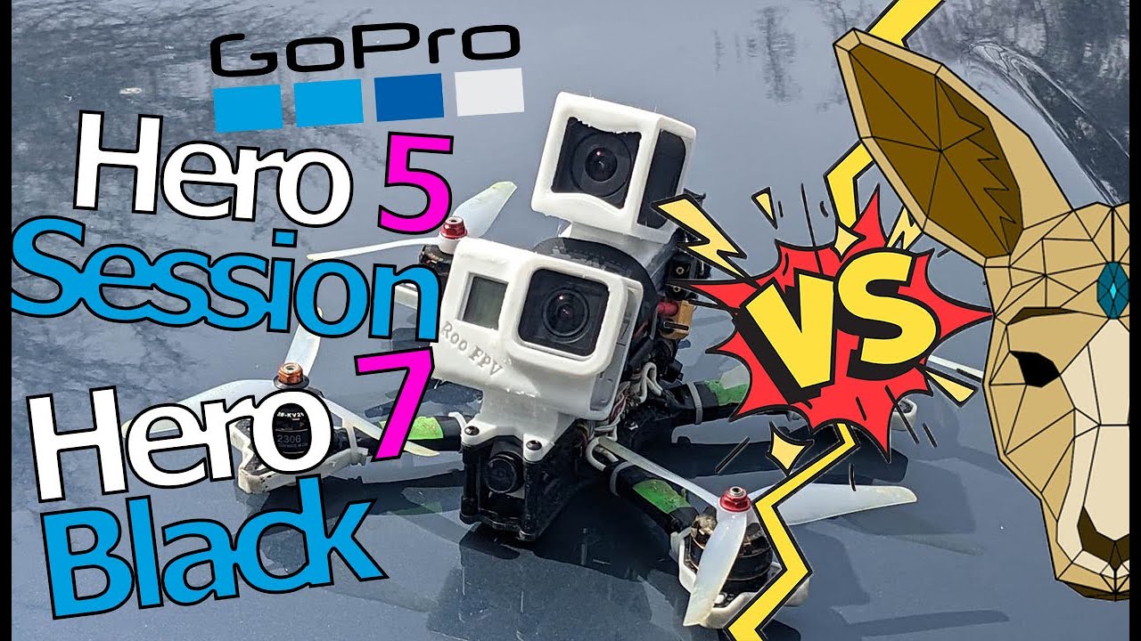 Session 5 vs Hero 7 Black | FPV vlog | Roo Reviews - YouTube