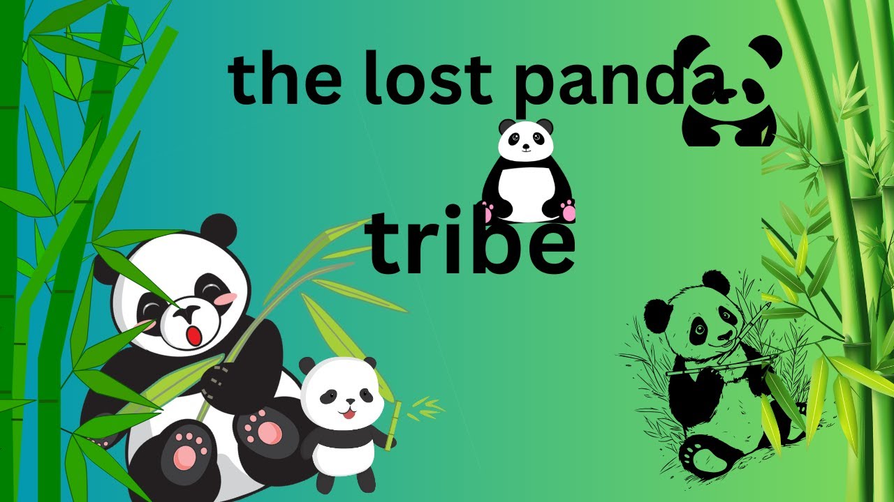 The Lost Panda Tribe - YouTube