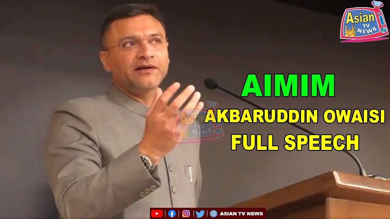AIMIM Floor Leader Akbaruddin Owaisi Full Speech | Asian Tv News - YouTube