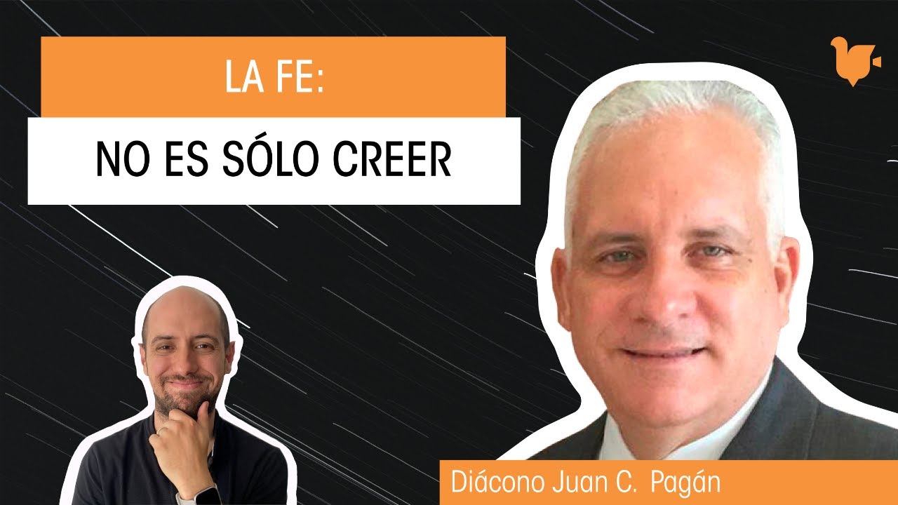 Diácono Juan Carlos Pagán / "La Fe no es solo creer" / Primer Simposio ...