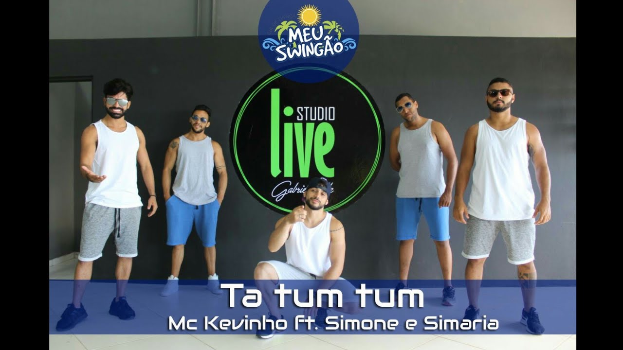 Ta tum tum - Mc Kevinho ft. Simone e Simaria - Coreografia - Meu ...