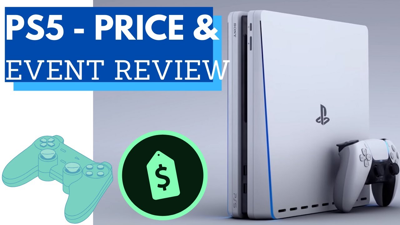 PS5: PRICE | LAUNCH | EVENT REVIEW - YouTube