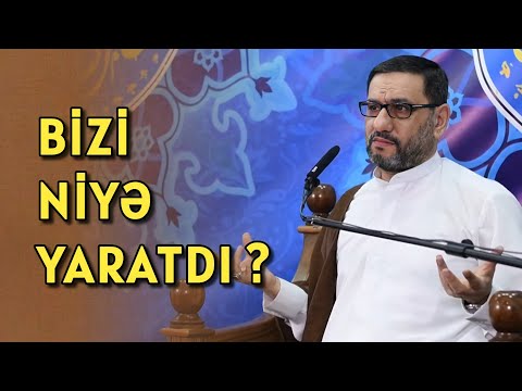 Qiyamət günü Allah onları danışdırmaz - Hacı Şahin - Yaradılış məqsədi
